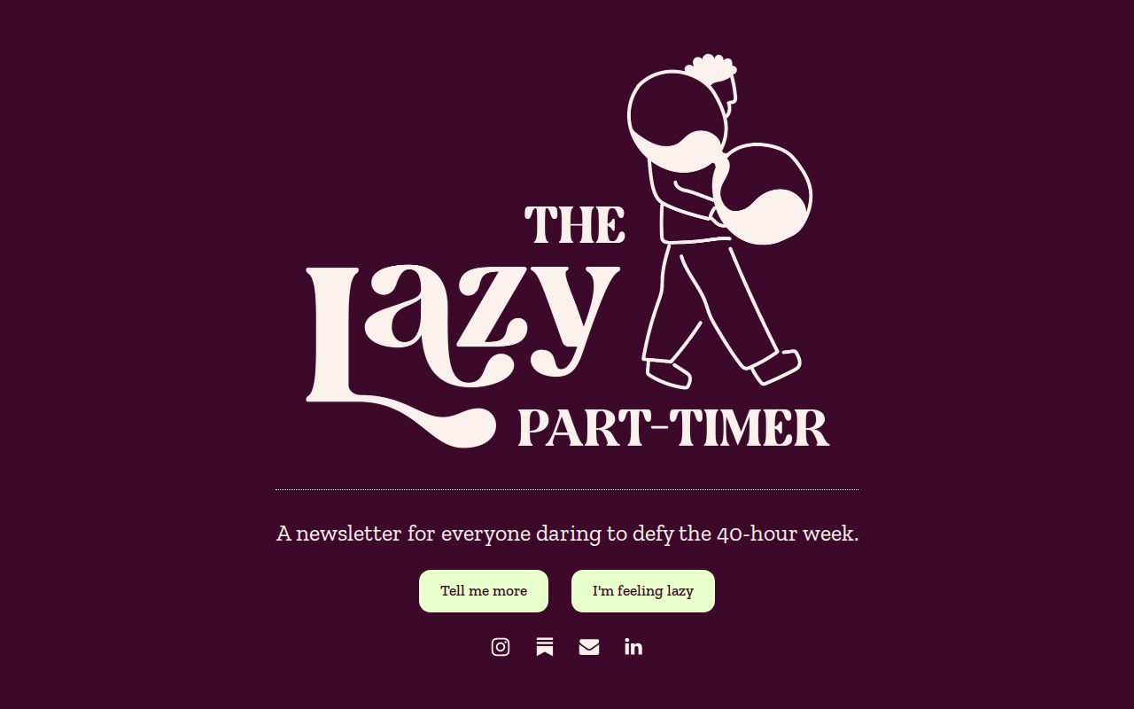 The Lazy Part-Timer